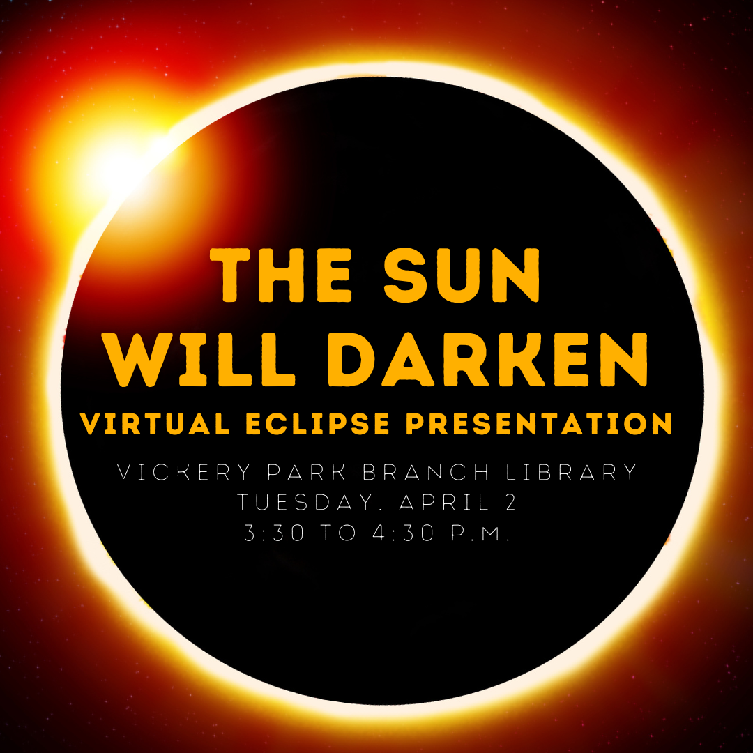 The Sun Will Darken: Virtual Eclipse Presentation | Dallas Public Library